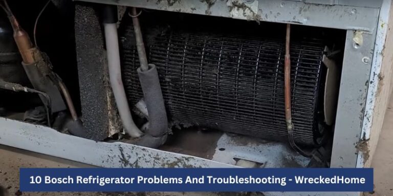 Top 10 Bosch Refrigerator Problems & Troubleshooting