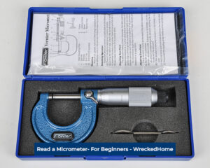 How to Read a Micrometer- For Beginners | Wrecked Home