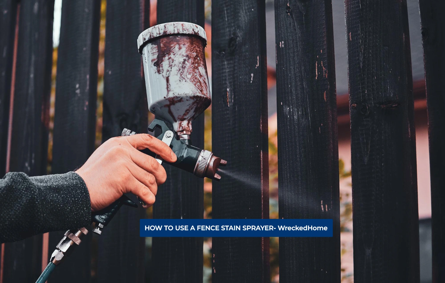 Expert Tips: How to Use a Fence Stain Sprayer